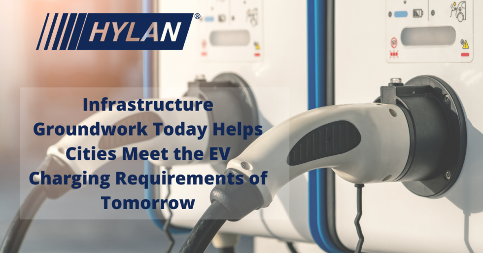 Will Your City’s Infrastructure Support the EV Charging Station Demands of Tomorrow? - Hylan